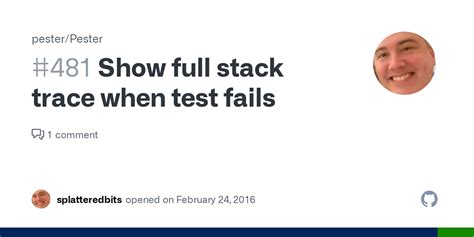 Show Full Stack Trace When Test Fails · Issue 481 · Pesterpester · Github