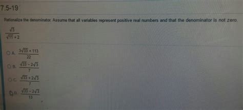 Solved Rationalize The Denominator Assume That All