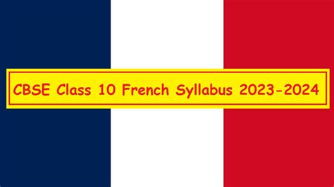 Cbse Syllabus 2023 24 For Class 10 French Download In Pdf
