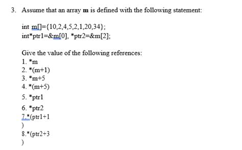 Solved 3 Assume That An Array M Is Defined With The