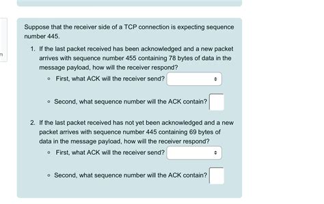 Solved Suppose That The Receiver Side Of A Tcp Connection Is