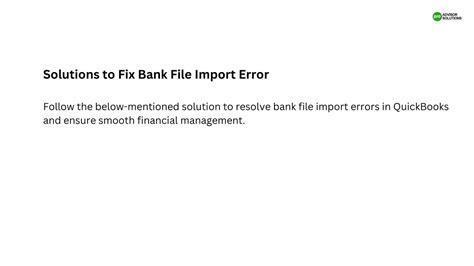 Ppt Resolve Quickbooks Bank File Import Error Powerpoint Presentation