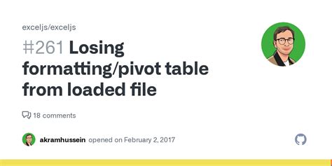 Losing Formattingpivot Table From Loaded File · Issue 261 · Exceljsexceljs · Github