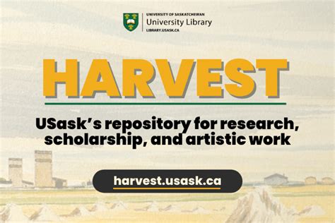 Share Your Research Through Usasks Digital Repository Harvest