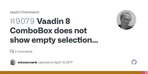 Vaadin 8 Combobox Does Not Show Empty Selection Caption In Selected Value · Issue 9079 · Vaadin