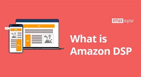 What Is Amazon Dsp