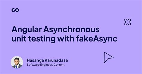 Angular Asynchronous Unit Testing With Fakeasync By Hasanga Lakdinu