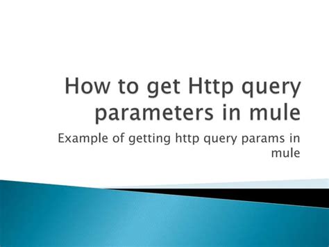 How To Get Query Parameters In Mule Pptx