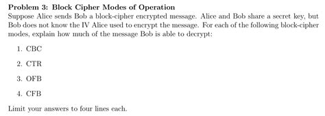 Problem 3 Block Cipher Modes Of Operation Suppose