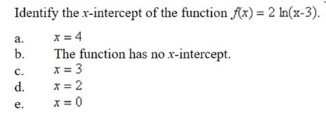 Solved Identify The X Intercept Of The Function Chegg Com