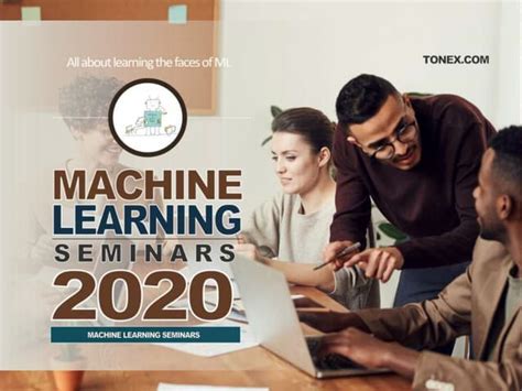 High Value Machine Learning Seminars 2020 Tonex Training Ppt