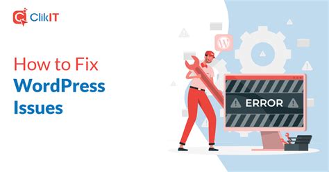 how to fix wordpress issues clikit