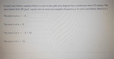 Solved In Each Case Below Suppose There Is A Zero In The Chegg Com