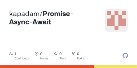 Github Kapadampromise Async Await