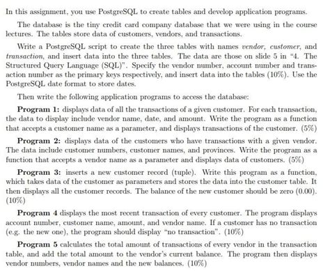 solved in this assignment you use postgresql to create