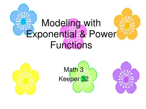 Ppt Modeling With Exponential And Power Functions Powerpoint