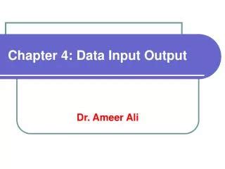 PPT Chapter 4 Input And Output PowerPoint Presentation Free