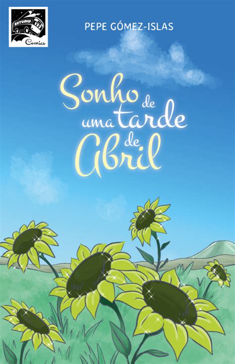 Sonho De Uma Tarde De Abril Brazilian Portuguese Globalcomix