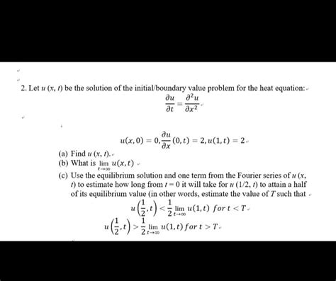 Solved 2 Let U X T Be The Solution Of The Initial Chegg Com