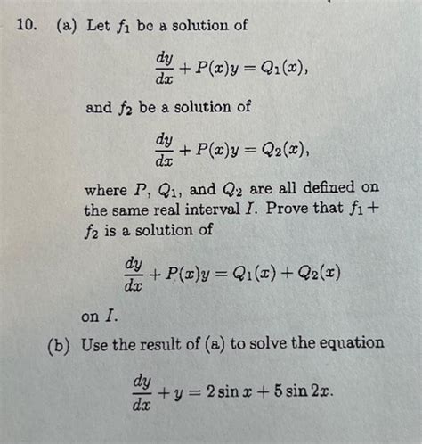10 a let f1 be a solution of dxdy p x y q1 x and