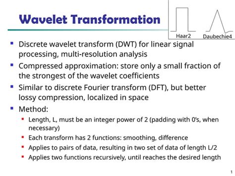 Wavelet Transformation Techniques And Toolsppt