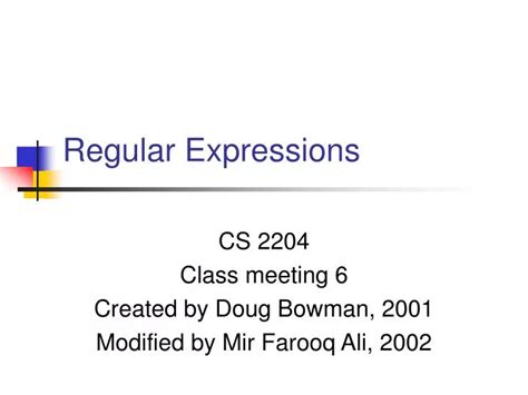 Ppt Understanding Regular Expressions Patterns And Applications
