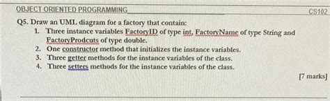solved cs102 object oriented programming q5 draw an uml