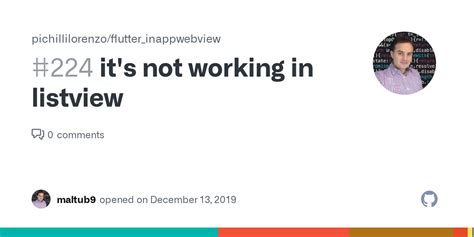 Its Not Working In Listview · Issue 224 · Pichillilorenzoflutterinappwebview · Github