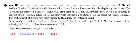Solved Write A Function Findsubstr That Finds The Locations Chegg Com