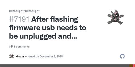 After Flashing Firmware Usb Needs To Be Unplugged And Plugged Back In To Open Serial Port