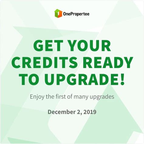 Get Your Credits Ready To Upgrade 🔝🔝🔝 Onepropertee Community