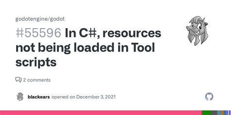 In C Resources Not Being Loaded In Tool Scripts · Issue 55596