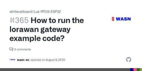 How To Run The Lorawan Gateway Example Code Issue Whitecatboard Lua Rtos Esp Github
