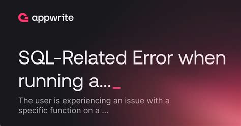 Sql Related Error When Running A Function Threads Appwrite