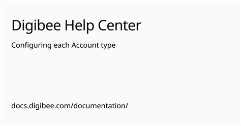 Configuring Each Account Type Documentation Portal