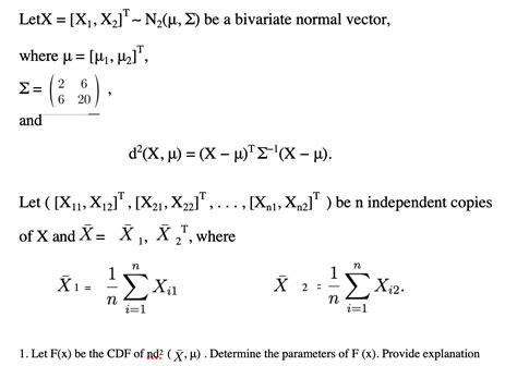 Solved LetX X X TN μ Σ be a bivariate normal vector Chegg com
