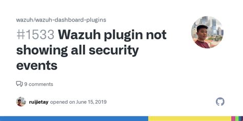 Wazuh Plugin Not Showing All Security Events · Issue 1533 · Wazuhwazuh Dashboard Plugins · Github