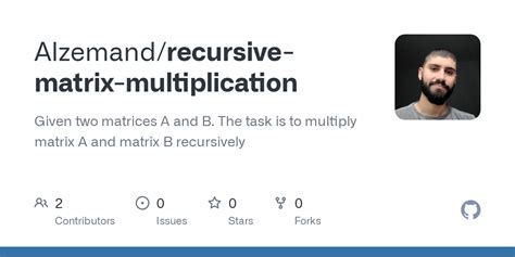 Github Alzemand Recursive Matrix Multiplication Given Two Matrices A And B The Task Is To