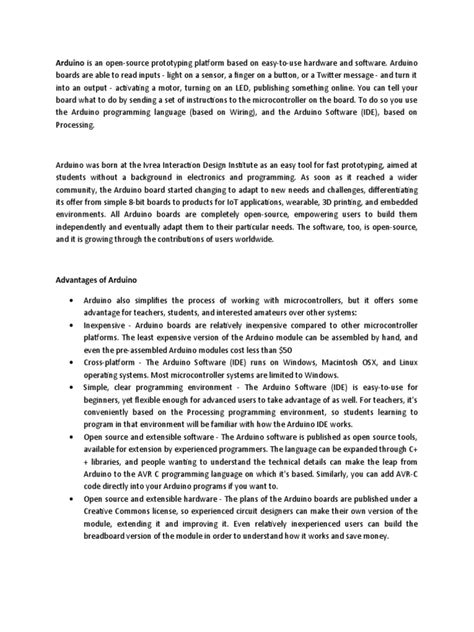 arduino is an open source prototyping platform based on easy to use hardware and software