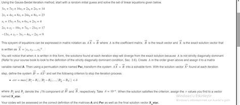 Solved Using The Gauss Seidel Iteration Method Start With A