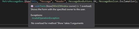 C Metro Messagebox Show No Overload For Method Show Takes Arguments Stack Overflow
