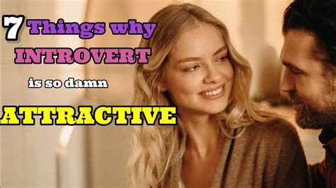 7 Things Why Introvert Is So Attractive Youtube