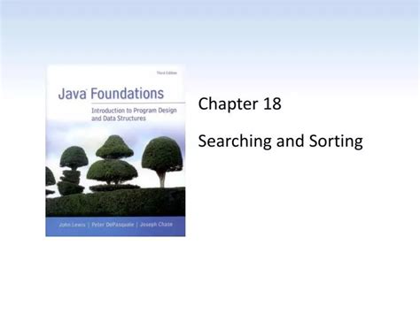 Ppt Chapter 18 Searching And Sorting Powerpoint Presentation Free
