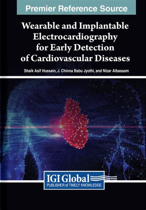 Wearable And Implantable Electrocardiography For Early Detection Of