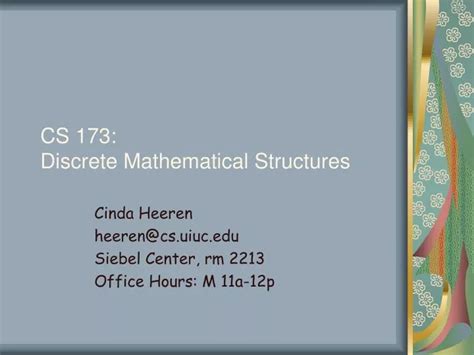 Ppt Cs 173 Discrete Mathematical Structures Powerpoint Presentation