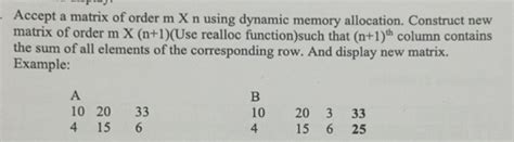 Accept A Matrix Of Order M X N Using Dynamic Memory Allocation Construct