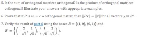 solved 5 is the sum of orthogonal matrices orthogonal is