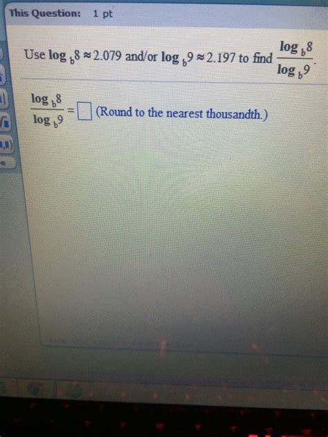 Solved Use Log B 8 2 079 And Or Log B 9 2 197 To Find