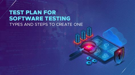 Test Plan In Software Testing Types And Steps To Create One