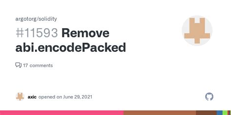 Remove Abiencodepacked · Issue 11593 · Ethereumsolidity · Github